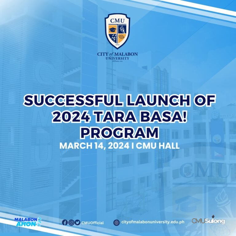 𝐒𝐮𝐜𝐜𝐞𝐬𝐬𝐟𝐮𝐥 𝐋𝐚𝐮𝐧𝐜𝐡 𝐨𝐟 𝟐𝟎𝟐𝟒 𝐓𝐚𝐫𝐚 𝐁𝐚𝐬𝐚! 𝐏𝐫𝐨𝐠𝐫𝐚𝐦 – City of Malabon University
